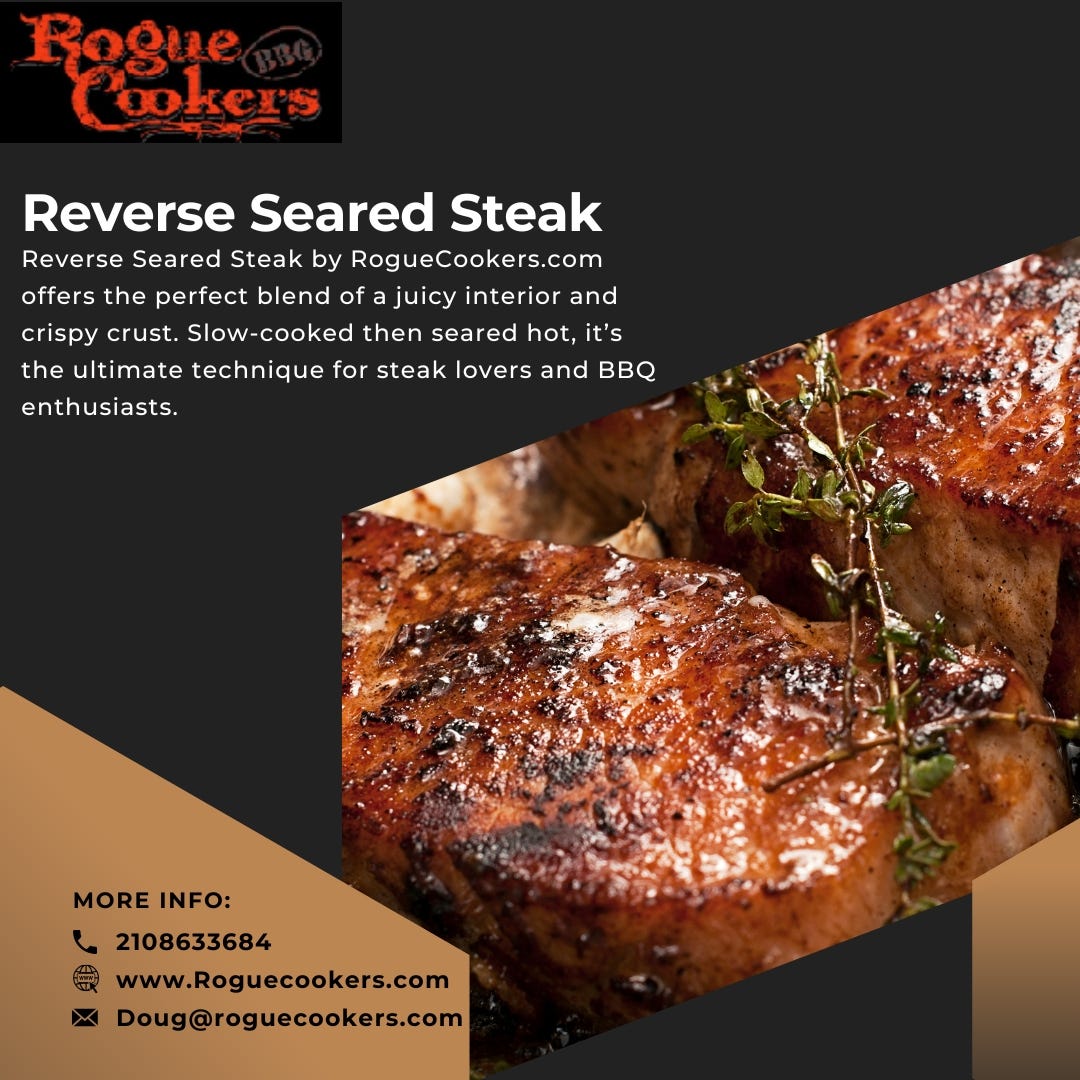 What is Reverse Seared Steak and Why You Should Try It? | by Rogue ...
