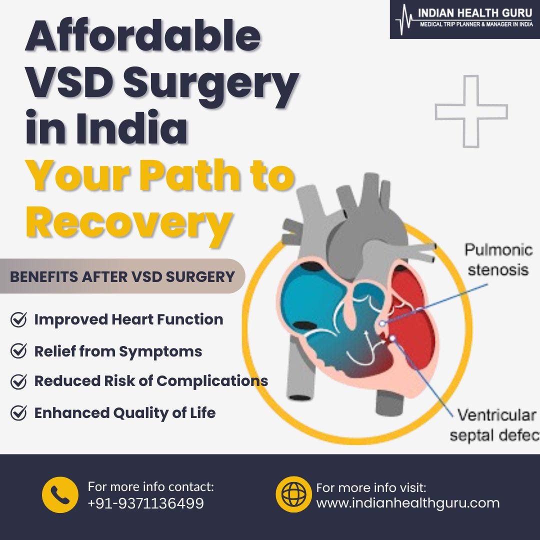 Affordable VSD Surgery in India: Your Path to Recovery | by ...