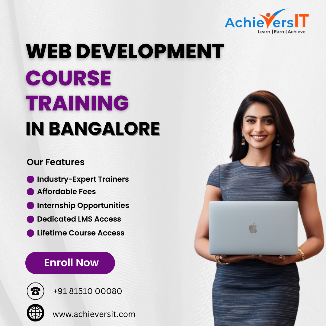AchieversIT Web Development Course in Bangalore: Building the Skills for a Lucrative Career | by ...