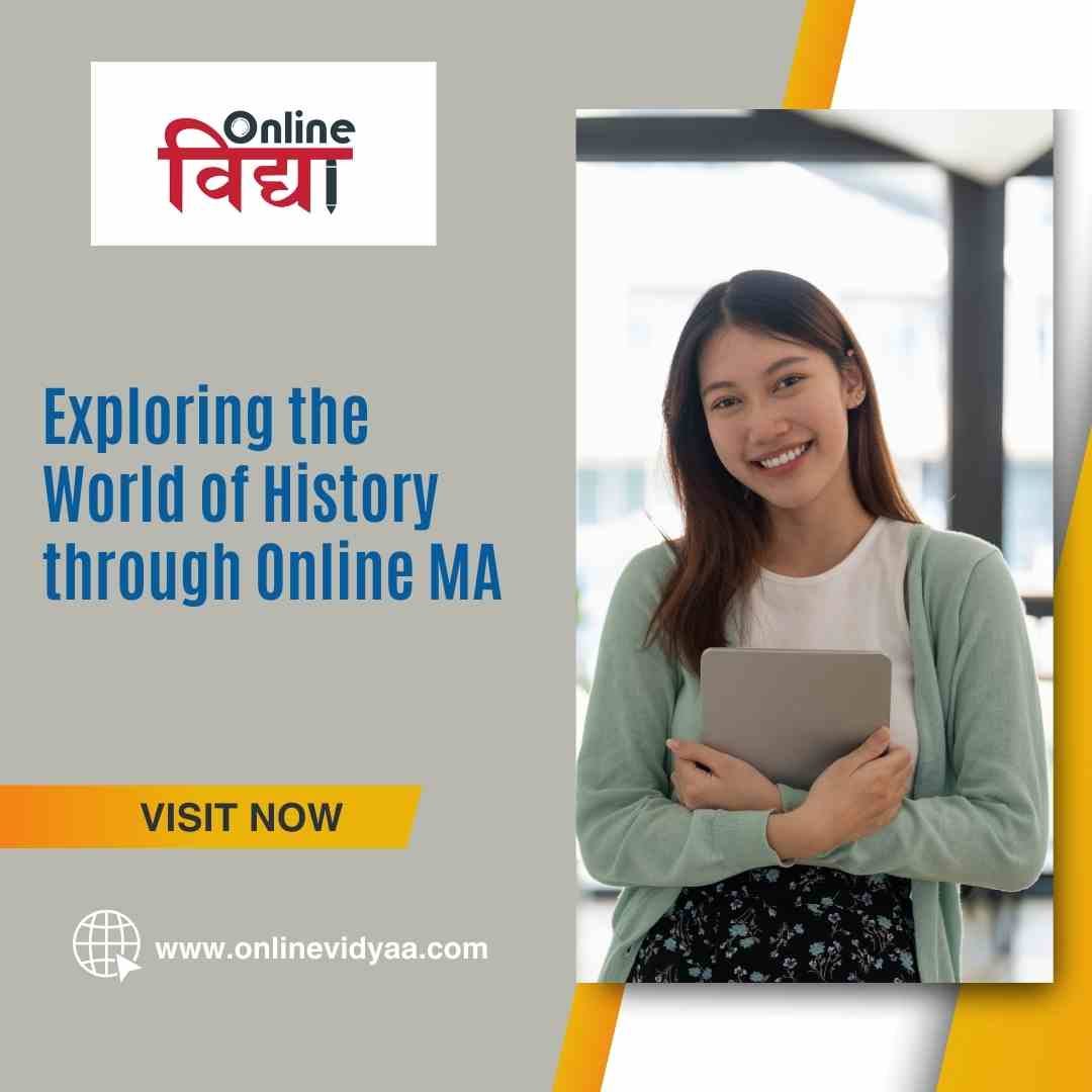 Exploring the World of History through Online MA | by Onlineishu | Jan ...