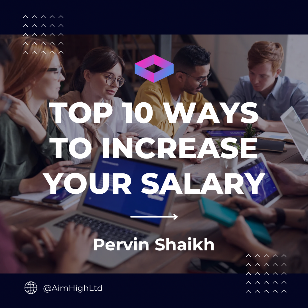 Top 10 Ways to Increase Your Salary | by Pervin Shaikh | Aug, 2023 | Medium