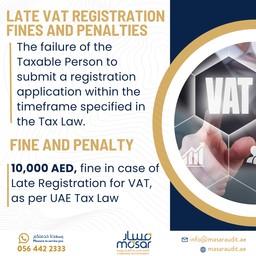 Late VAT Registration Fines and Penalties in UAE - MASAR Chartered ...