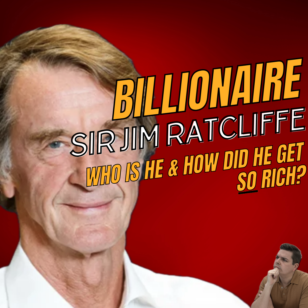 Secret of how Jim Ratcliffe made billions! (Britain’s Richest Man ...