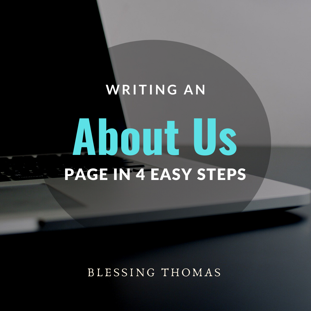 Writing an About Us Page in 4 easy steps. | by Blessing Thomas | Medium