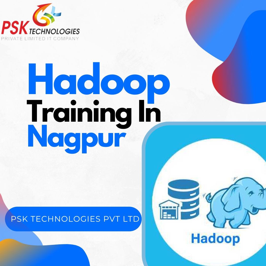 Hadoop Training In Nagpur - psknitesh@gmail.com - Medium