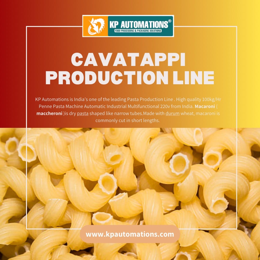 Cavatappi Production line – KP Automations is India’s one of the ...