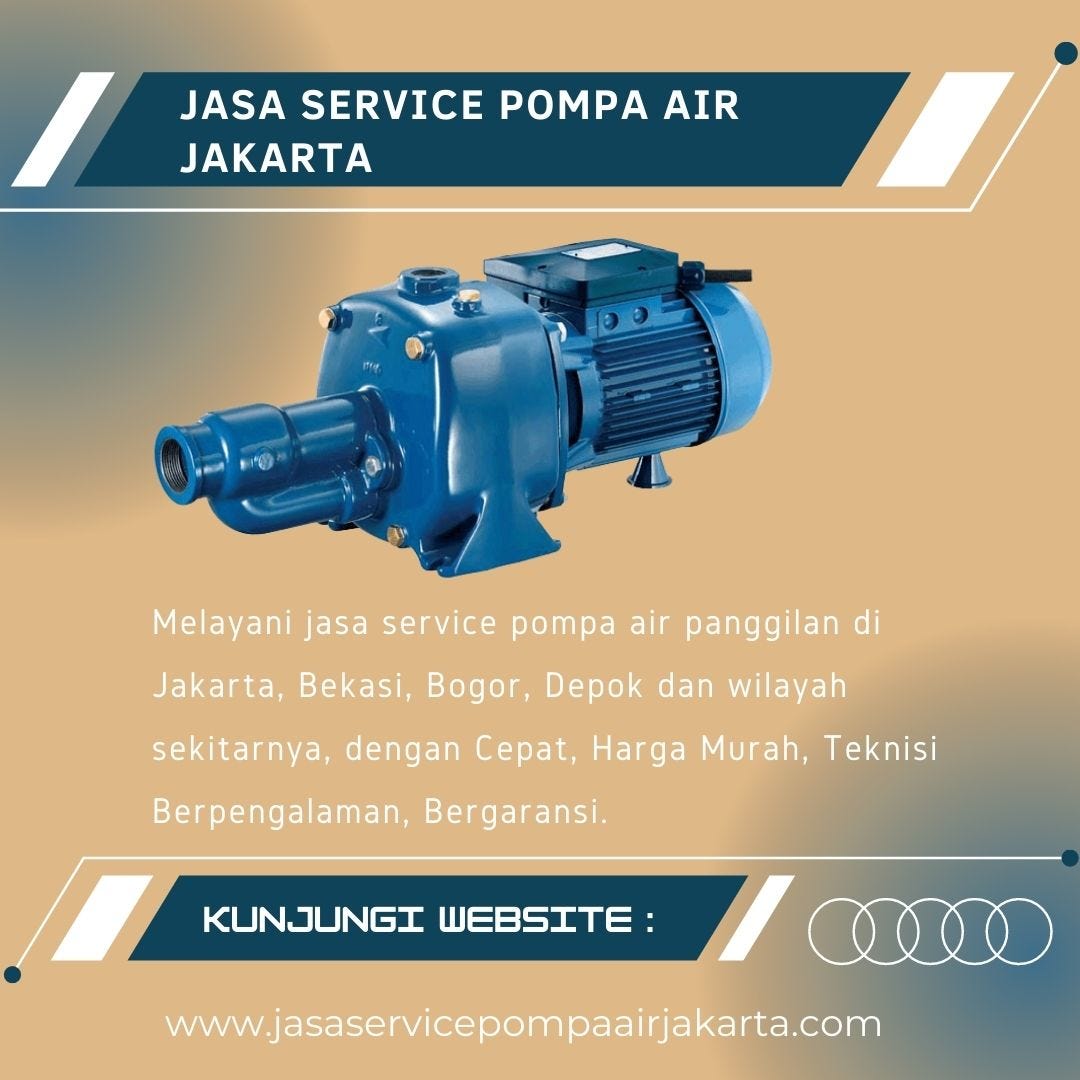 Hubungi TLP/WA 081392199860 Jasa Servis Pompa Air di Cilangkap Jakarta ...