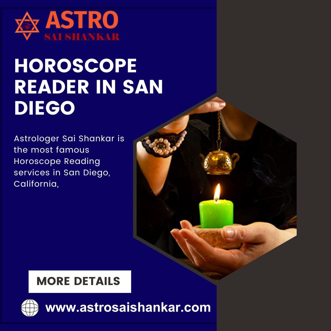 Horoscope Reading services in San Diego - Astrology Sai Shankar - Medium