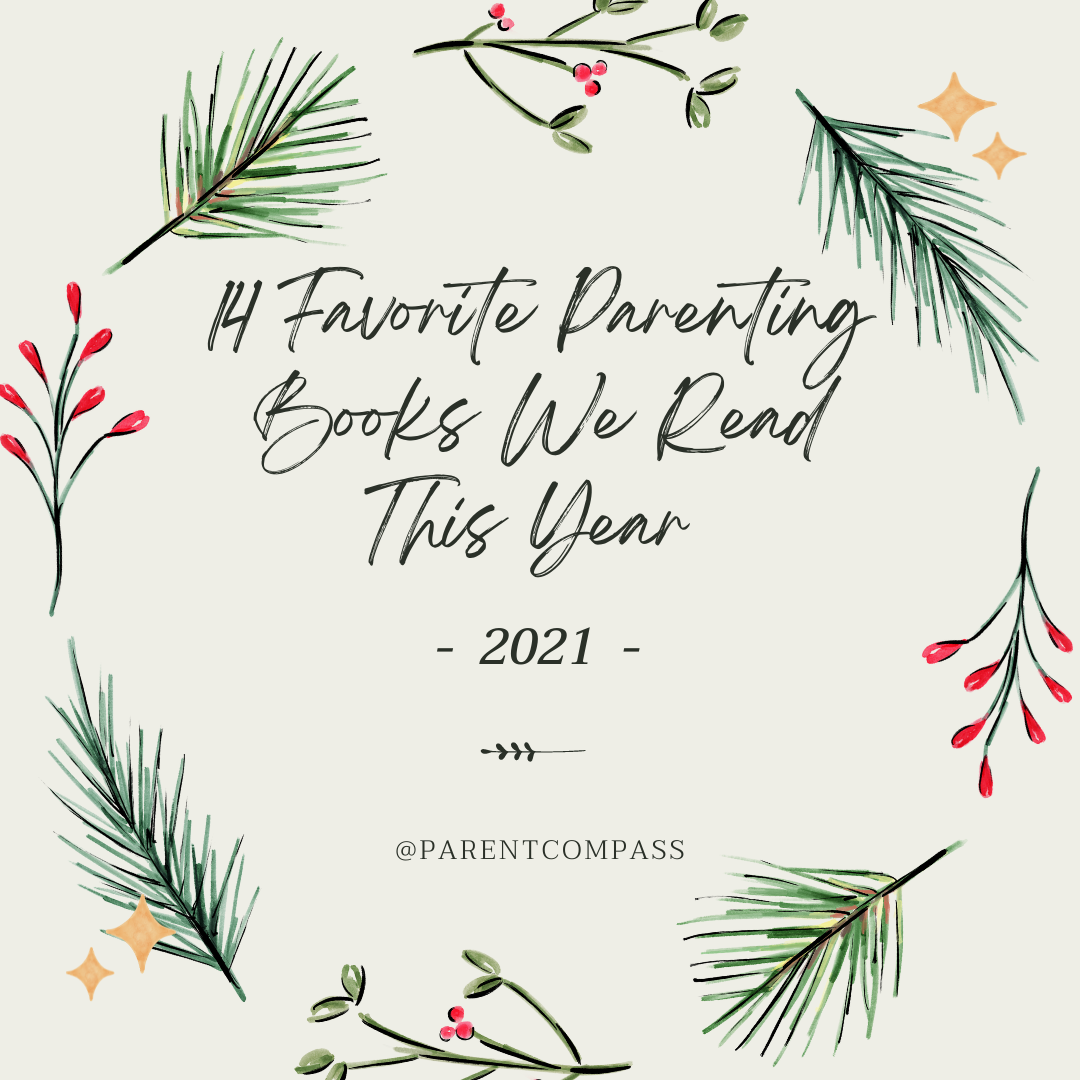 14 Favorite Parenting Books We Read This Year | by The Parent Compass ...