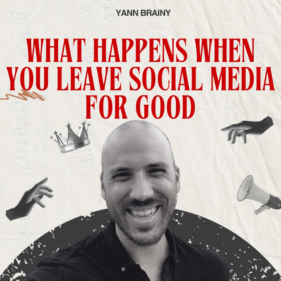 What happens when you leave social media for good | by Yann Brainy | Medium