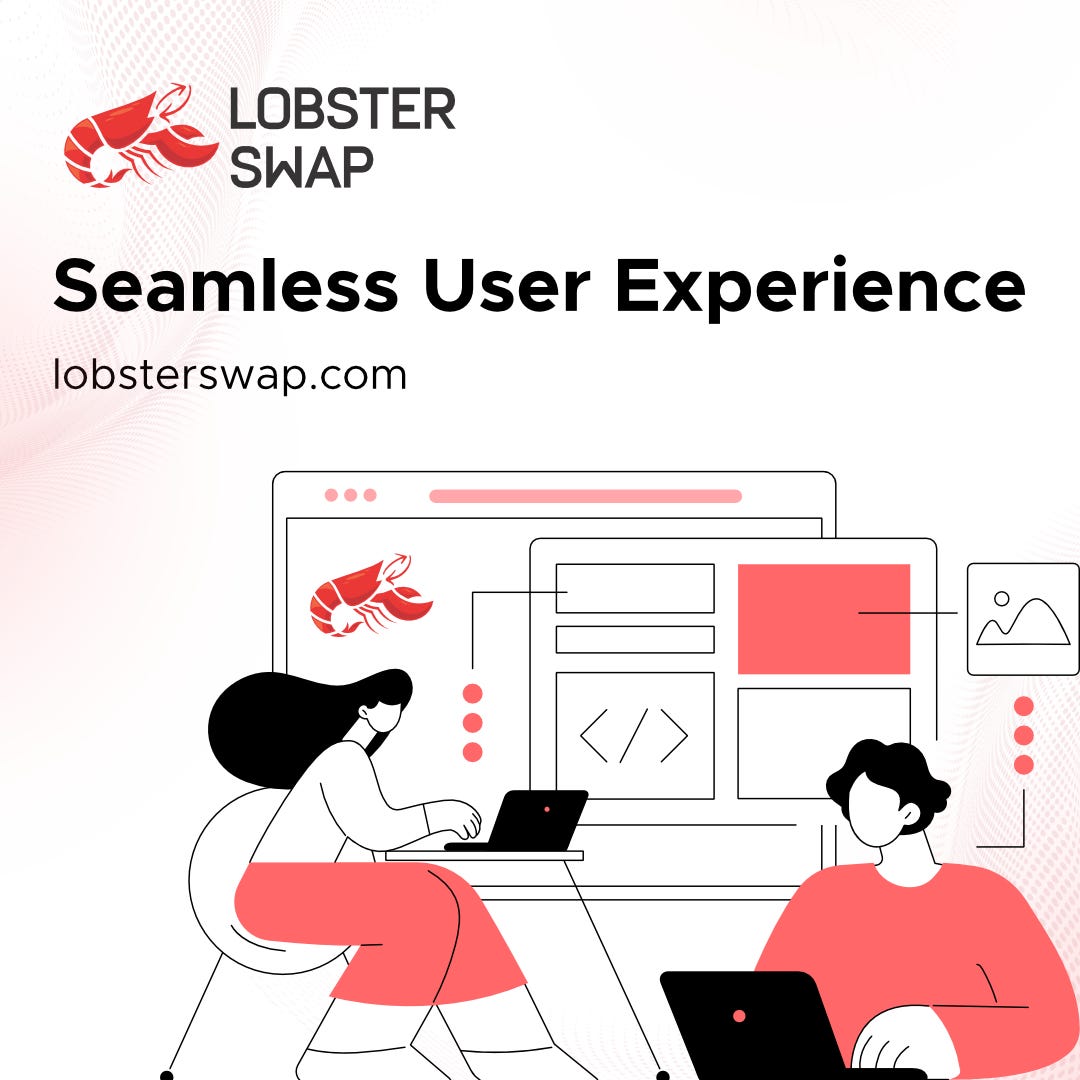 Seamless User Experience - Lobsterswap - Medium