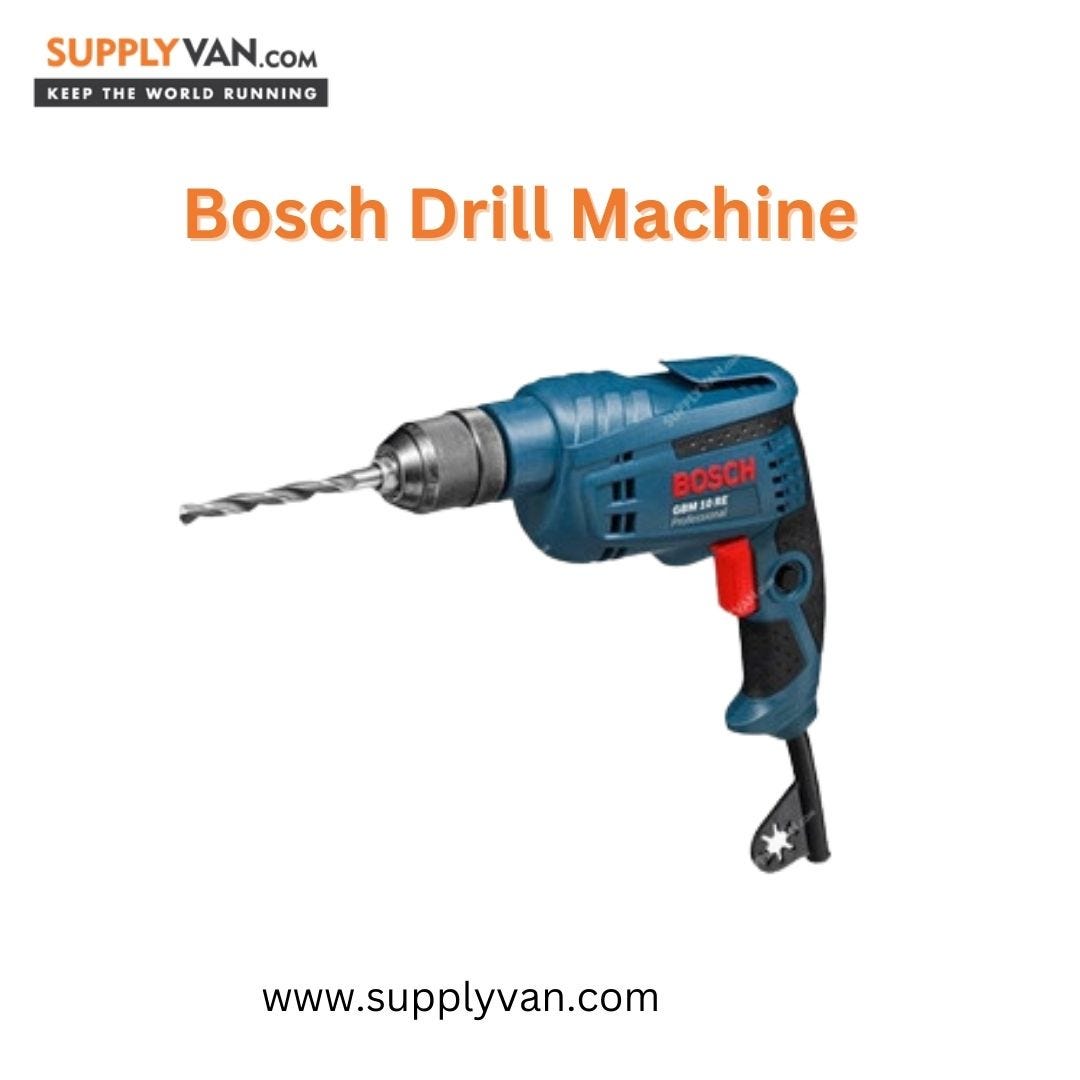 Buy Bosch Drill Machine at Best Price — Supplyvan - SupplyVan.com - Medium