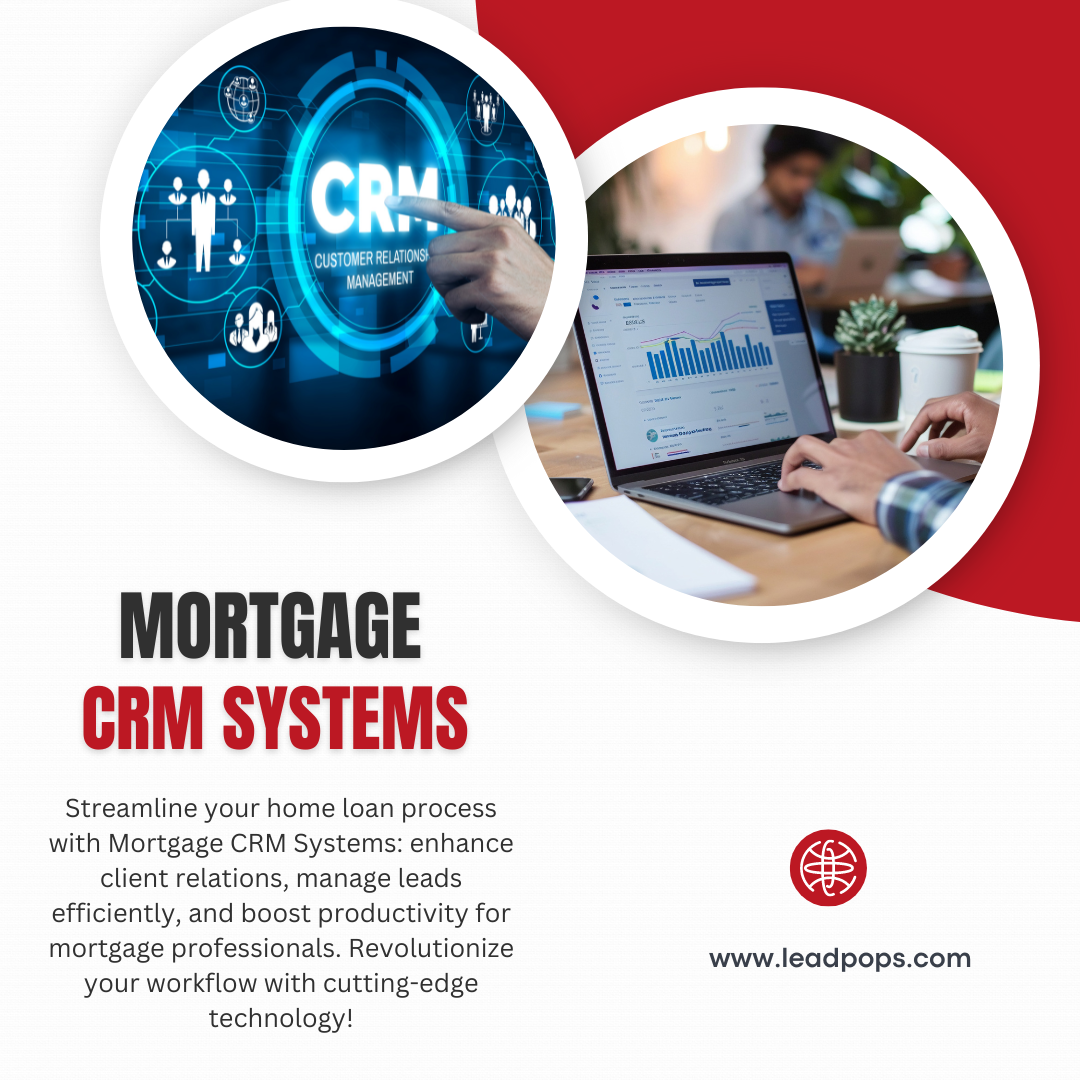 The Ultimate Guide to Mortgage CRM Systems: Boosting Efficiency and ...