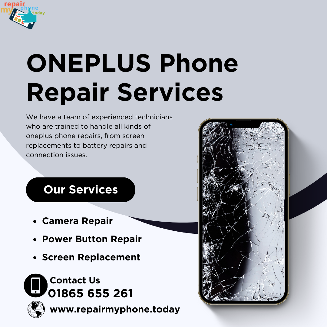 Expert OnePlus Phone Repair Services in Oxford -: Reliable Solutions ...