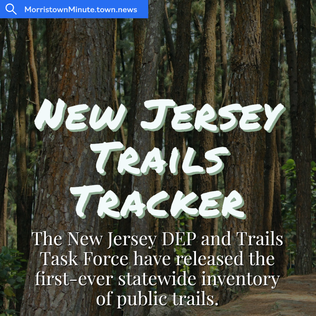 Release of First-Ever New Jersey Public Trails Tracker | by Morristown ...