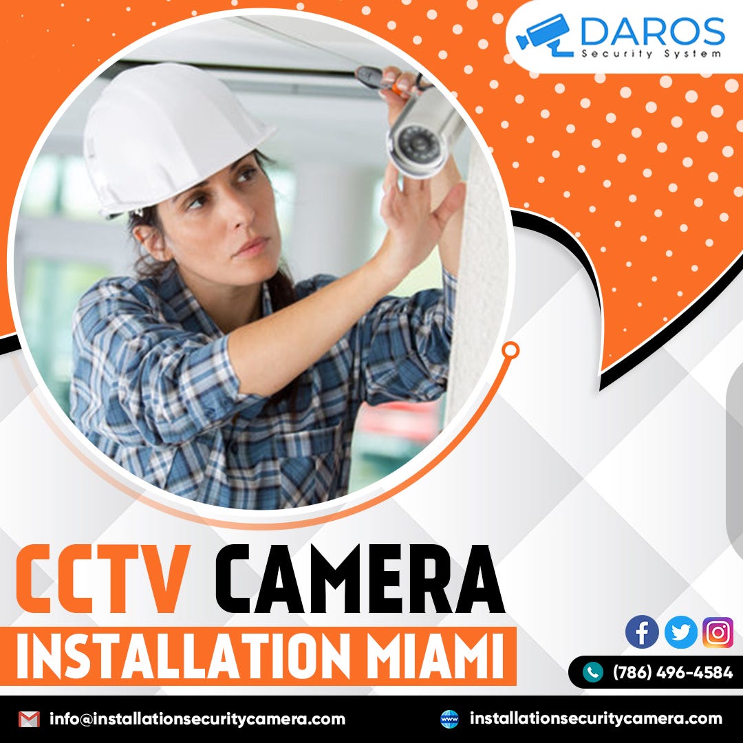 CCTV Camera Installation Miami - Daros Security System - Medium