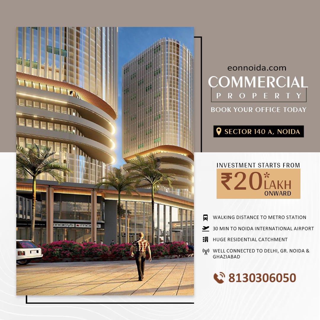EON Fairfox EON Eye Of Noida , EON Noida, EON Commercial Noida | by Housethat | Medium
