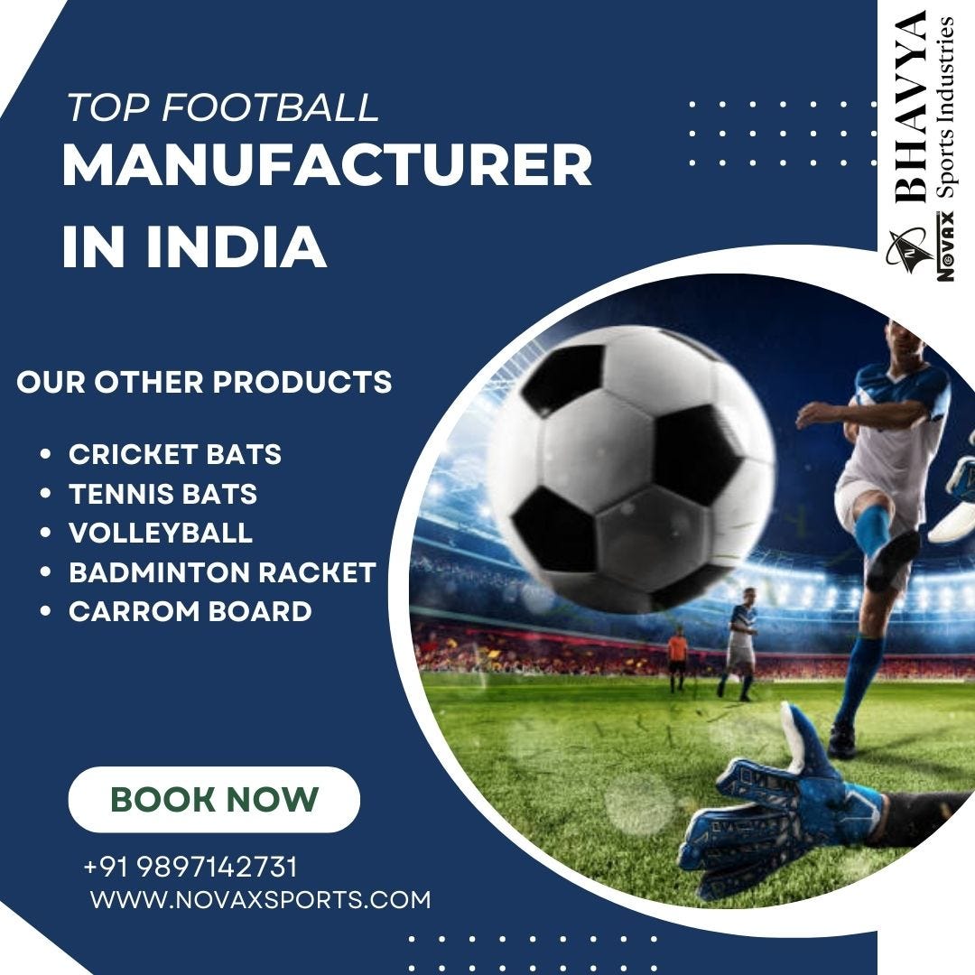 Top Football Manufacturer in India - Bhavya Sports - Medium
