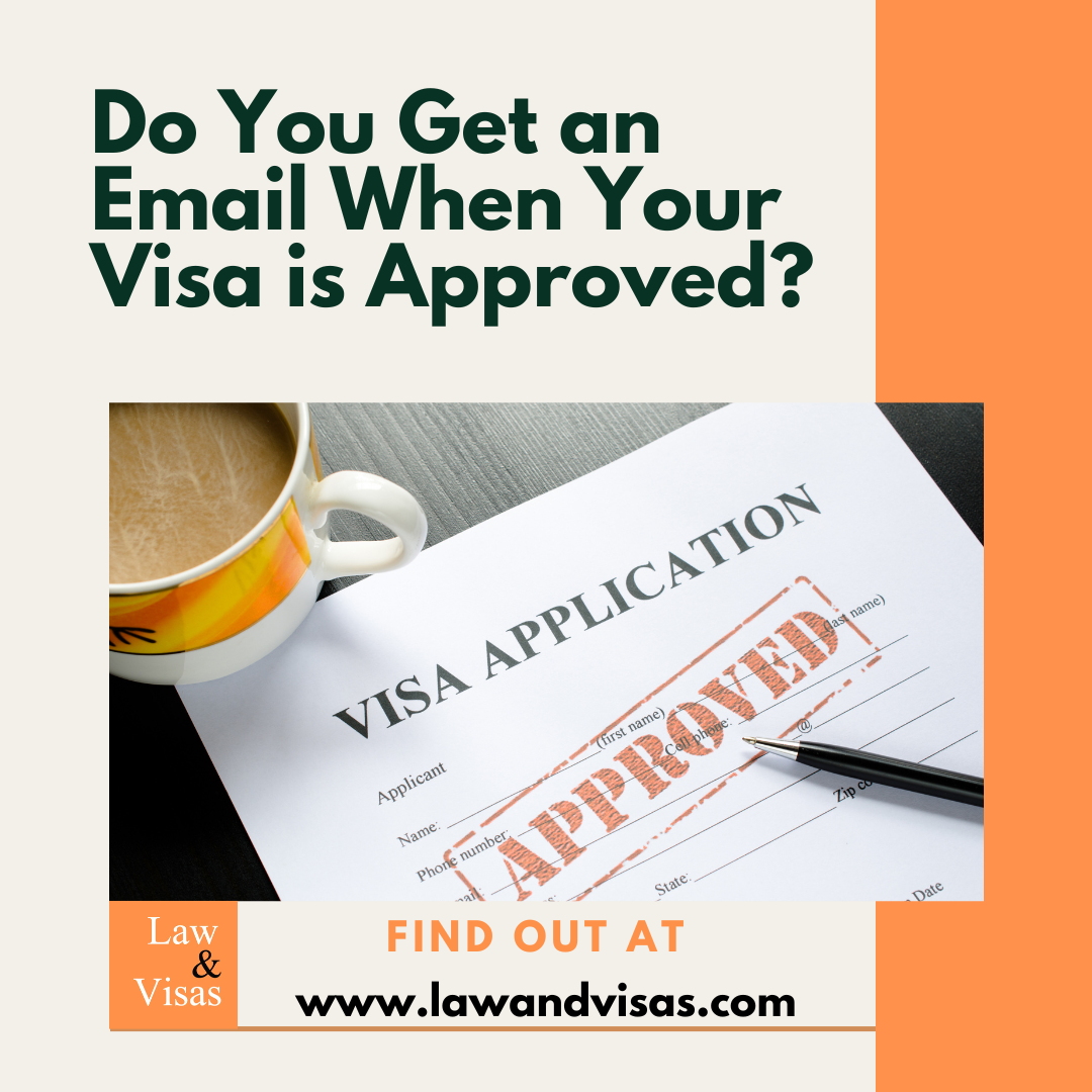 Do You Get an Email When Your Visa is Approved?Do You Get an Email When ...