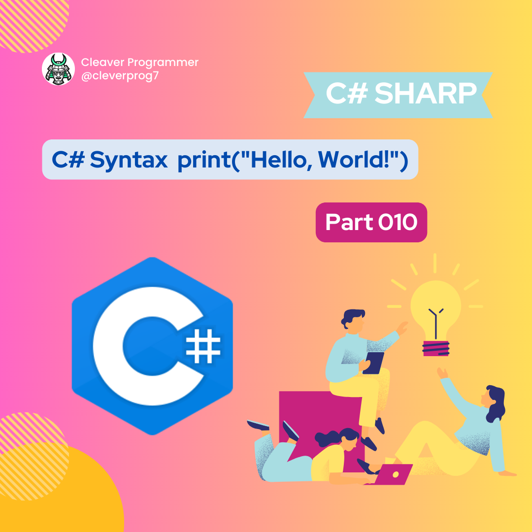 Part 010 C# - Cleaver Programmer - Medium