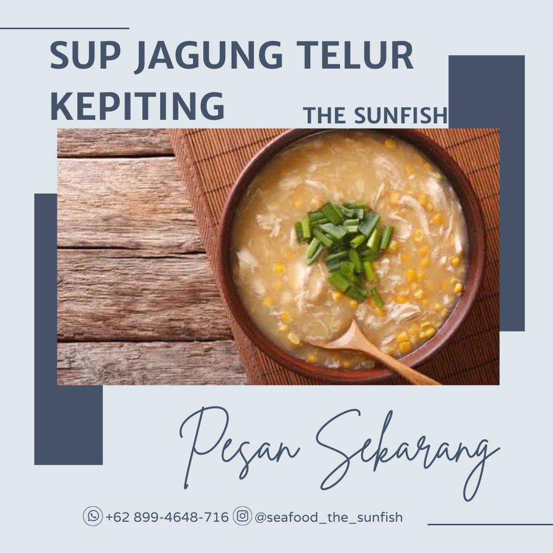SUP JAGUNG TELUR KEPITING. Kepiting dikenal sebagai makanan lezat… | by ...