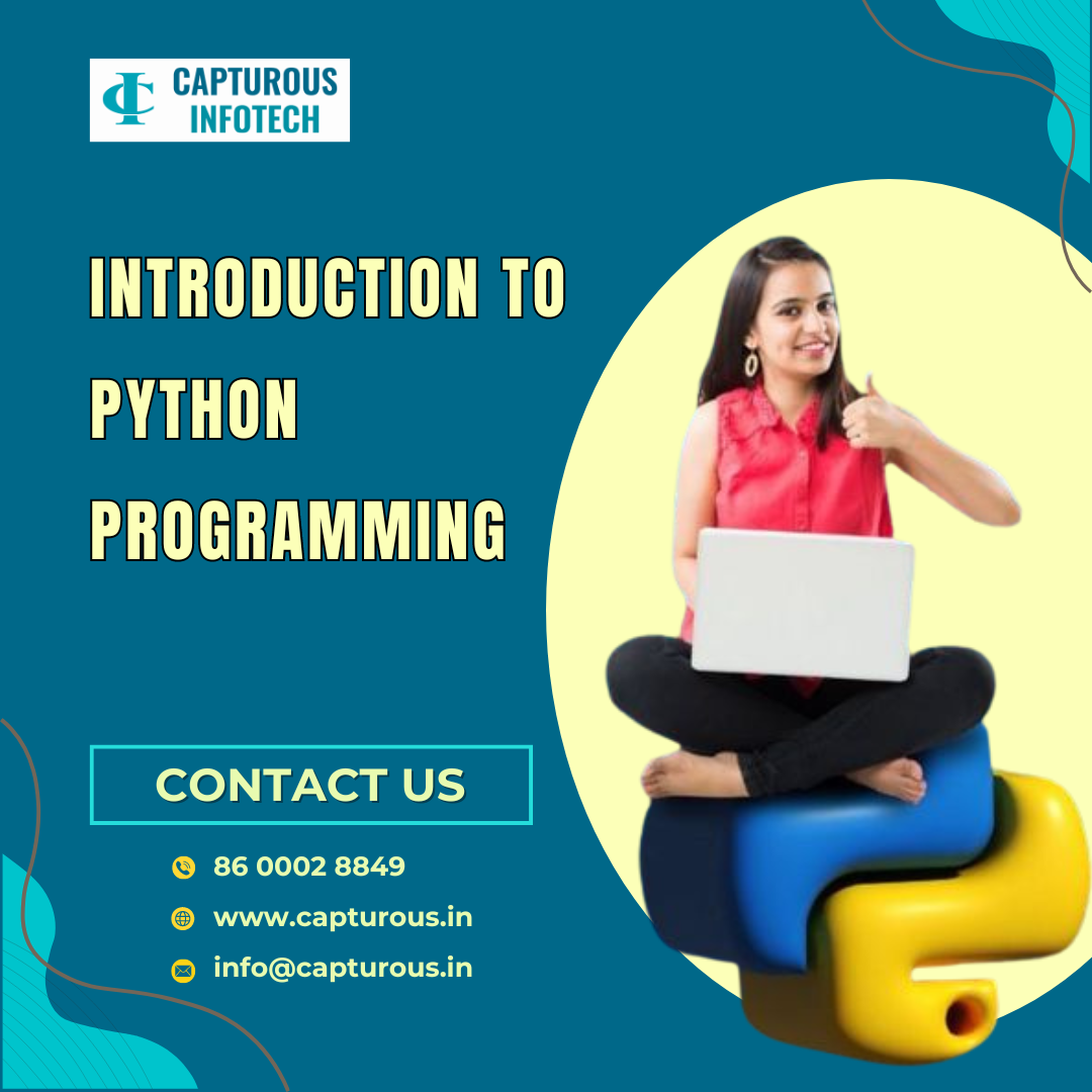 Introduction to Python Programming | by Capturous Infotech | Medium