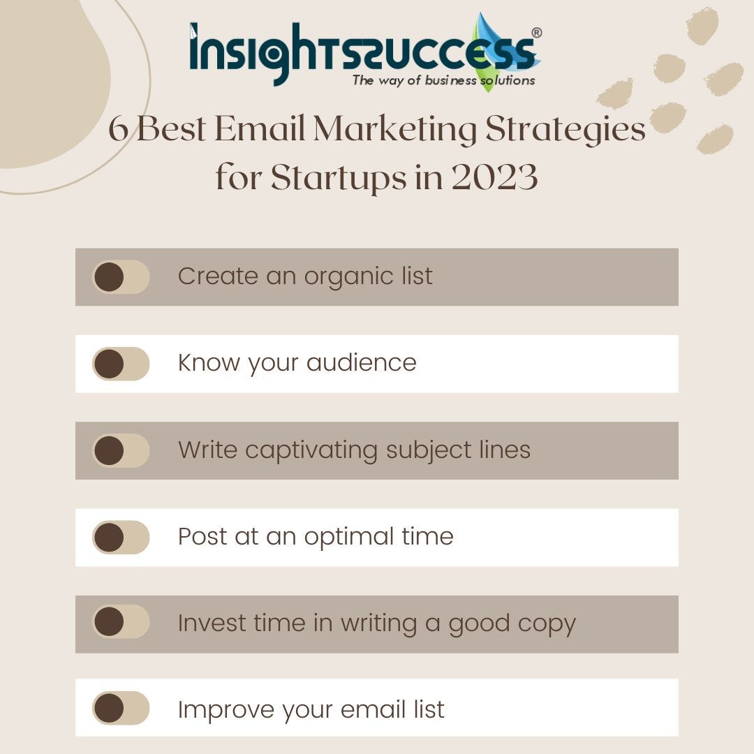 6 Best Email Marketing Strategies for Startups in 2023 | by ...