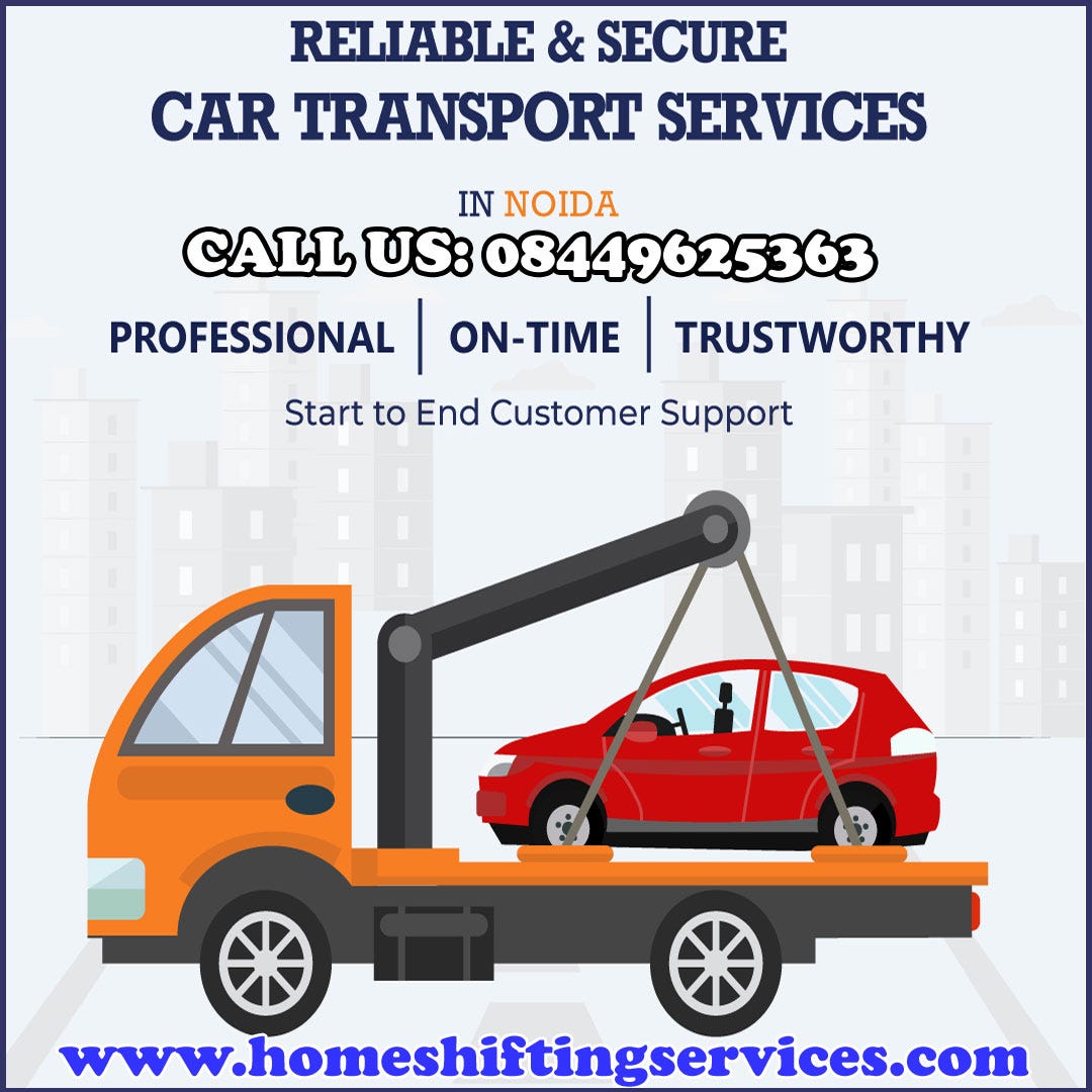 Noida Car Transport Service - homeshiftingservices - Medium