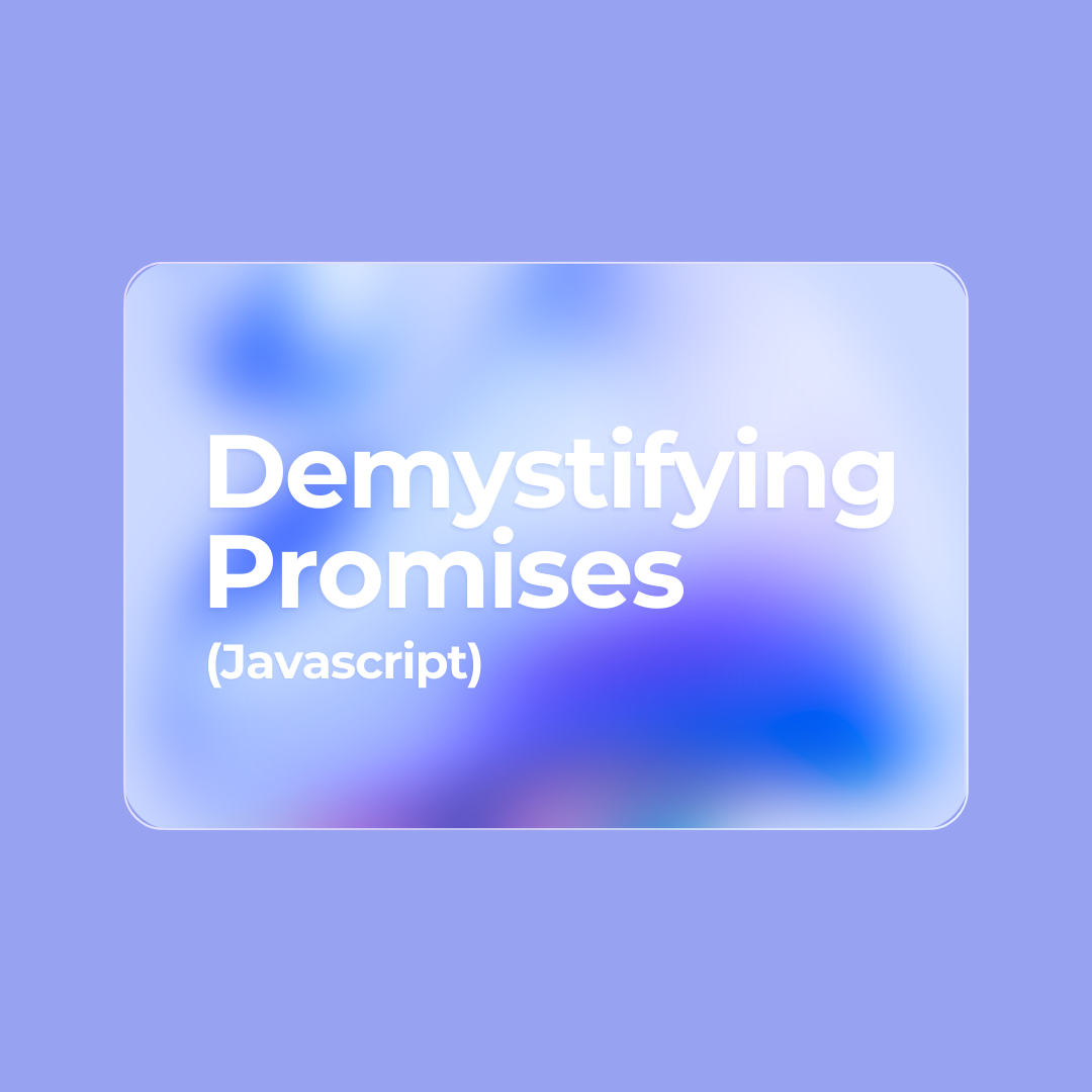 Demystifying Promises (Javascript) | by Benjamin Ragland | Apr, 2024 | Medium
