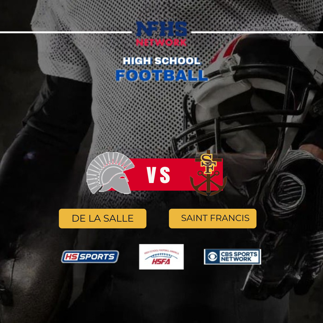 De La Salle vs. Saint Francis | California High School Football Live ...