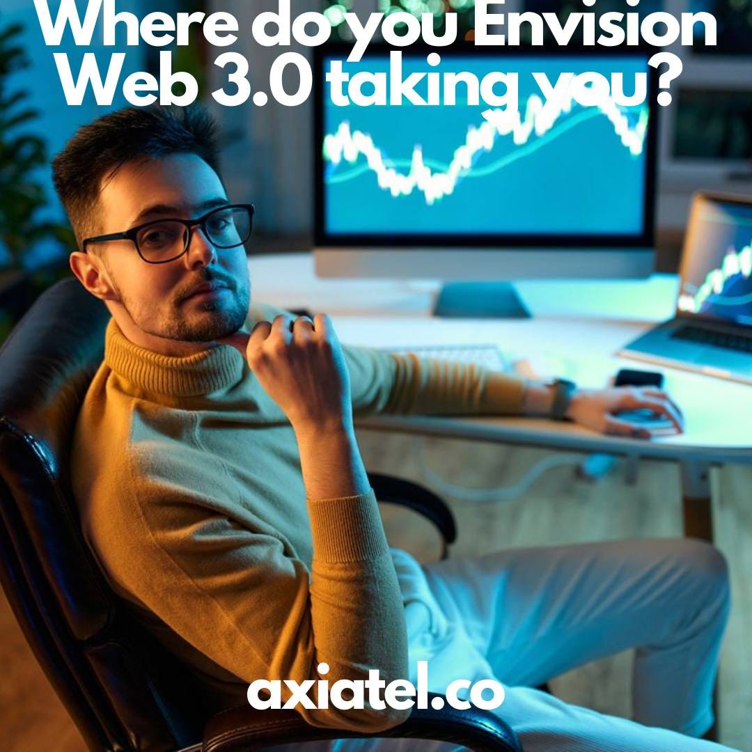 WEB 1.0, 2.0, 3.0; Easy as 1, 2, 3 | by AXIATel | Medium