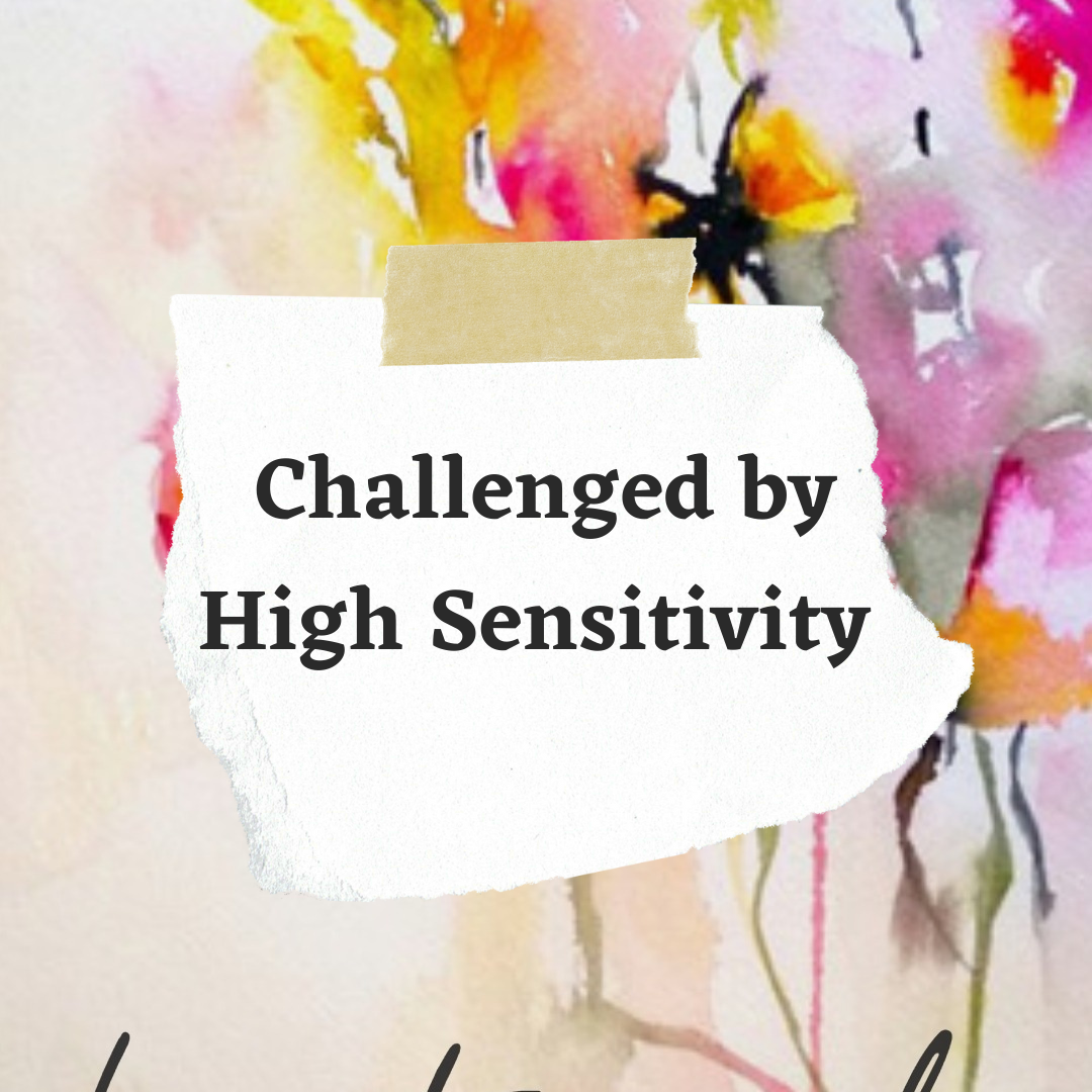 Challenged by High Sensitivity?. How Flowers Can Help People Challenged ...