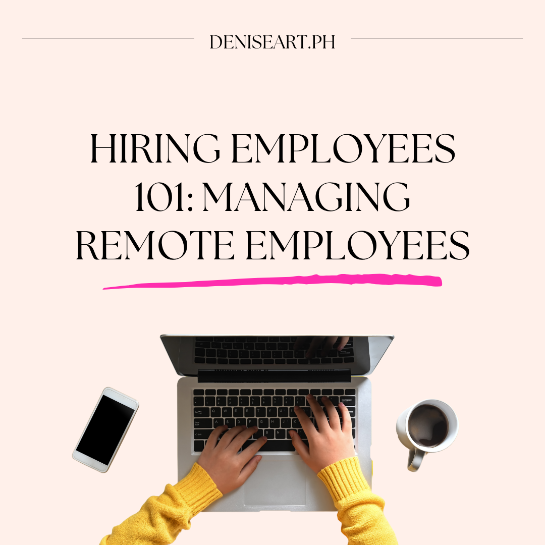 Hiring Employees 101: Managing Remote Employees | by Bianca | Medium