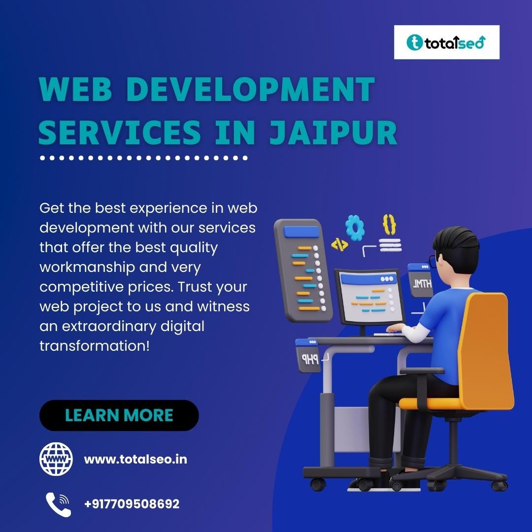 Jaipur’s Secret to High-Quality Web Development Services Revealed | by Totalseo92 | Oct, 2023 ...