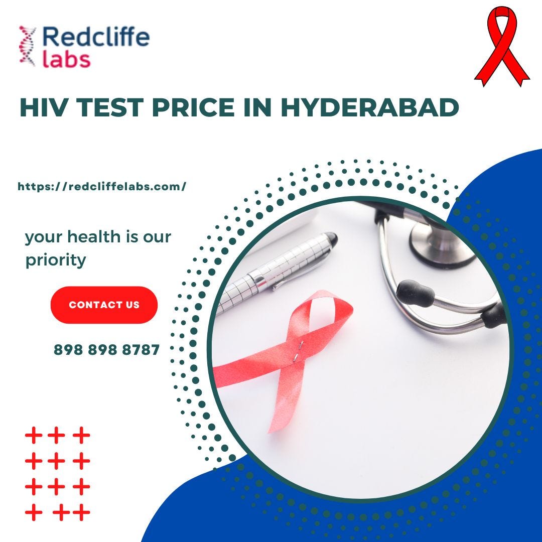 HIV Test Price In Hyderabad Redcliffe Labs Redcliffelabs Medium