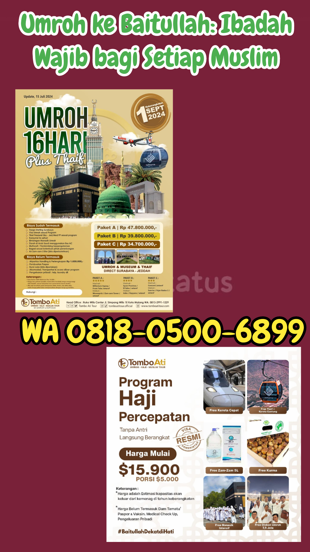 WA: 0818–0500–6899 Hidup Baru: Transformasi Diri Setelah Umroh dan Haji Layanan ibadah suci ...