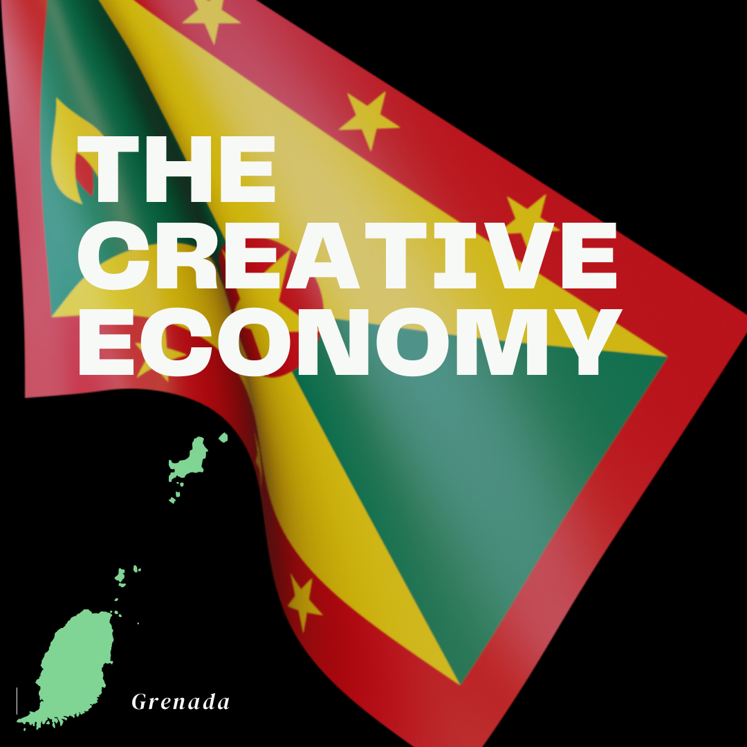 Creative Economy — Grenada. What is the Creative Economy? | by ...
