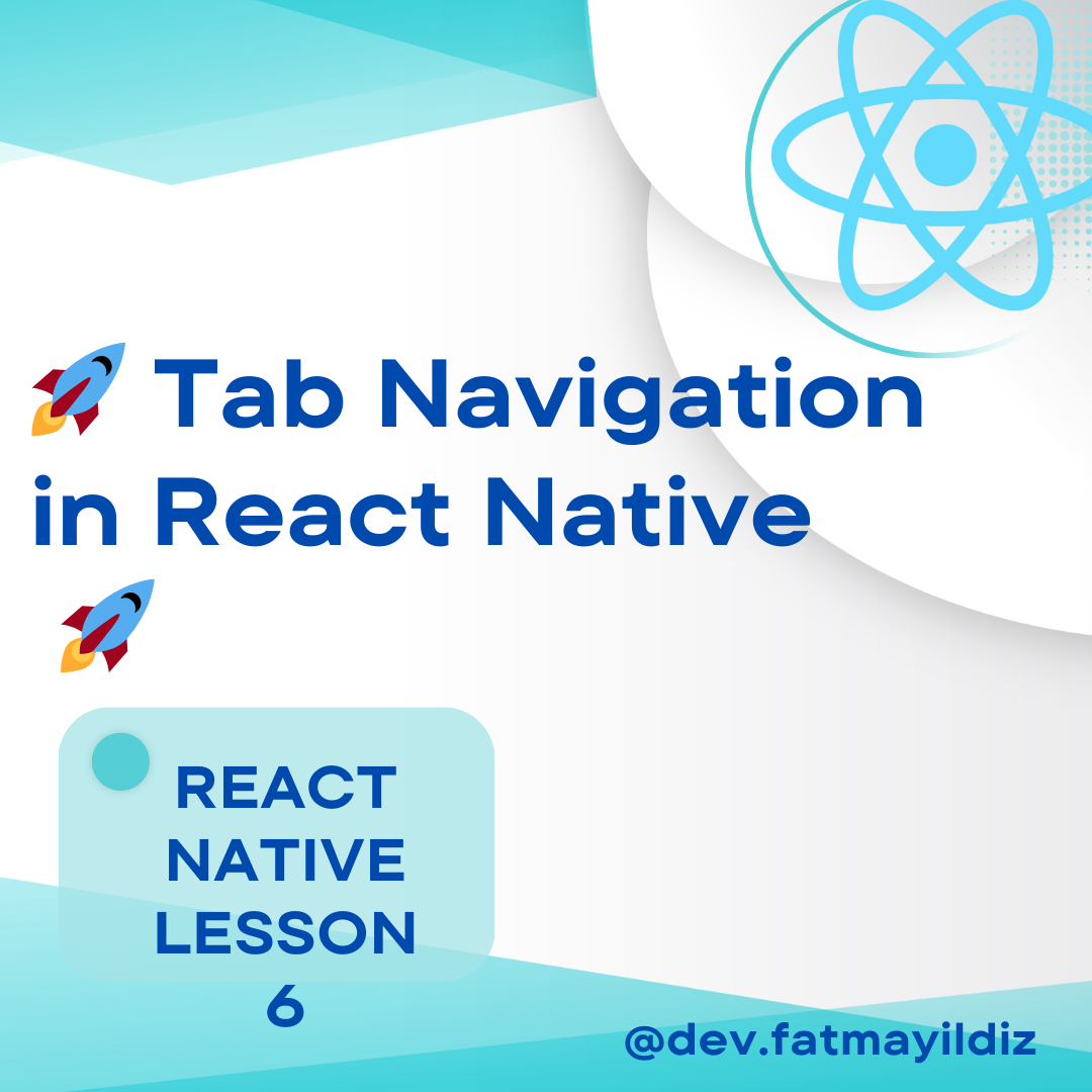 Tab Navigation in React Native Expo | by Yildizfatma | Medium