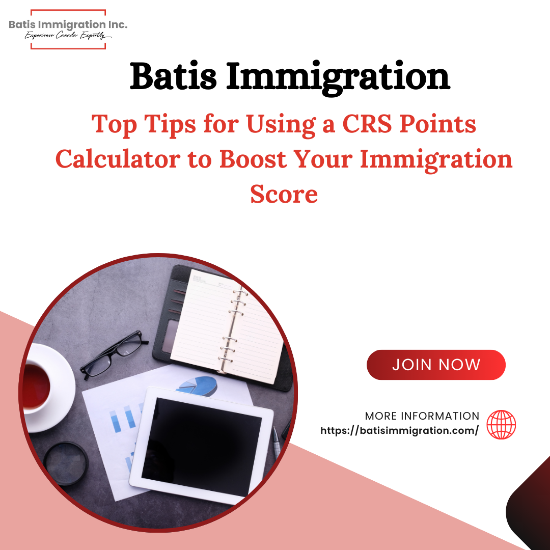 How to Effectively Utilize a CRS Points Calculator for Better Results ...