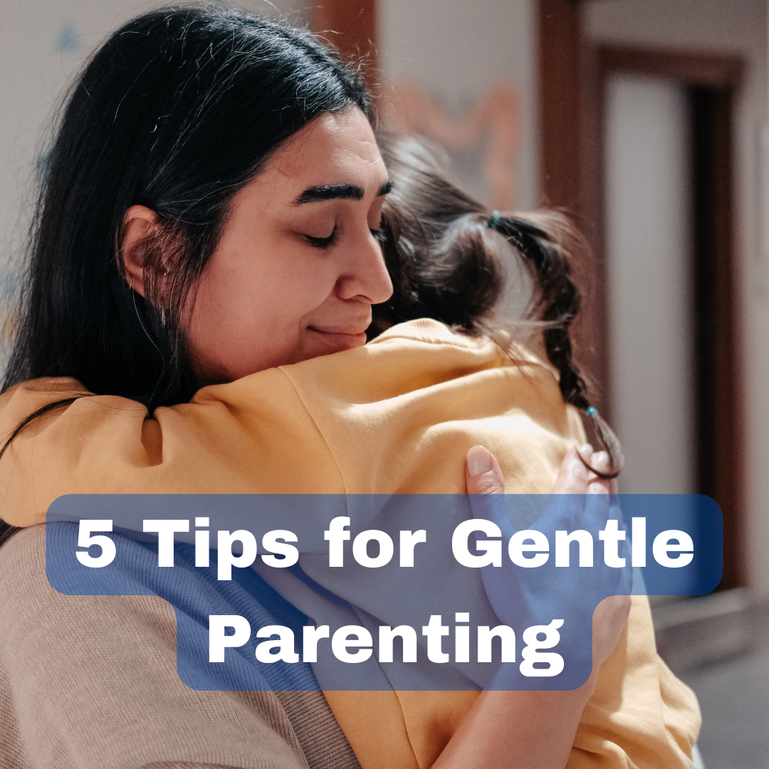 Gentle Parenting: 5 Tips for Raising Happy and Confident Kids | by ...