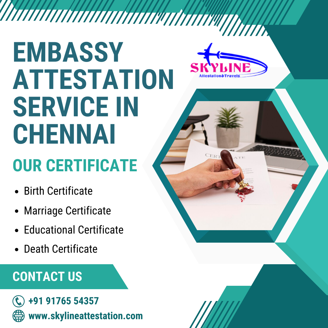 A Comprehensive Guide to Embassy Attestation Services in Chennai | by ...