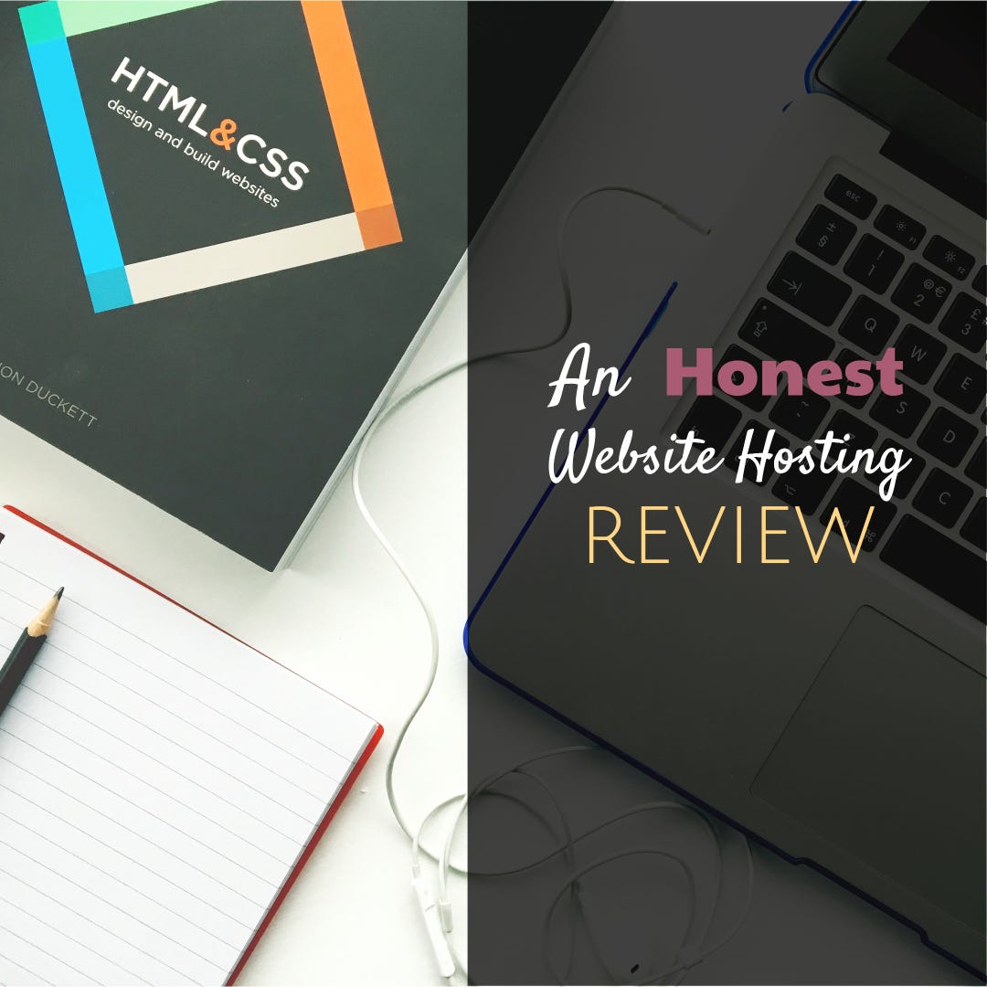 An Honest Website Hosting Review. I see this repeated over and over ...