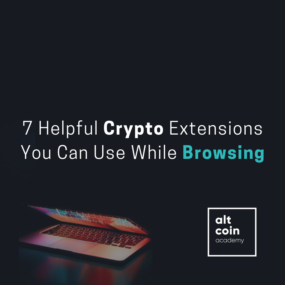 7 Helpful Crypto Extensions You Can Use While Browsing | by Bitvalex ...