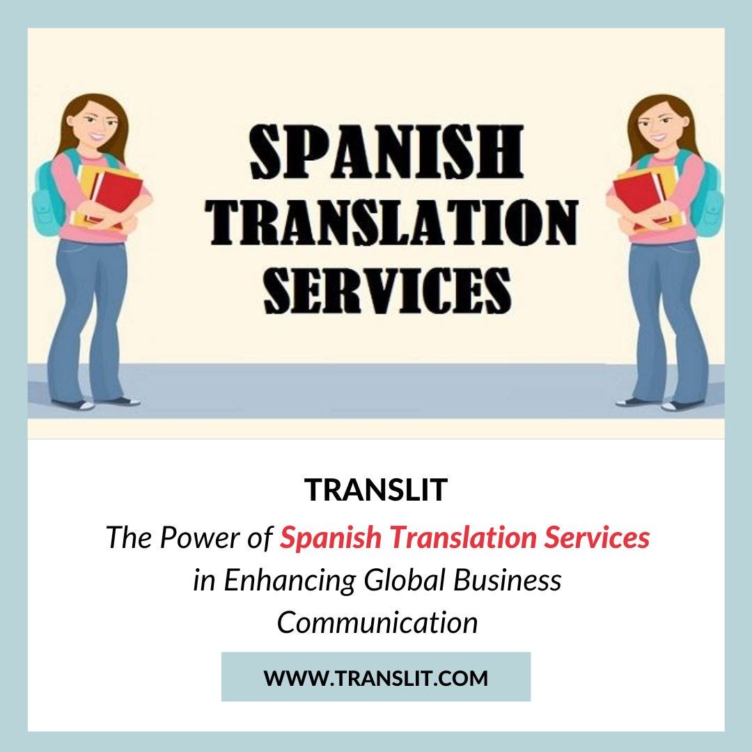 The Power of Spanish Translation Services in Enhancing Global Business ...