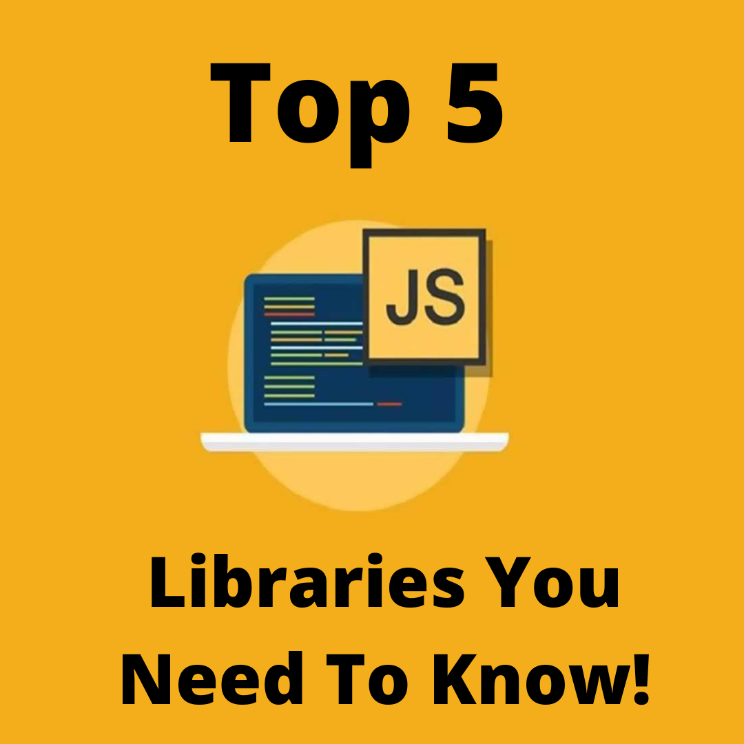 Top 5 Javascript libraries you need to know. | by Ayussxh | Medium