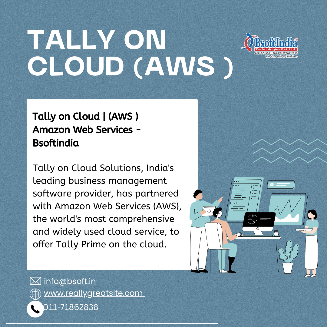 Tally on cloud on AWSTally on Cloud | (AWS ) Amazon Web Services — Bsoftindia | by Kiranbsoft ...