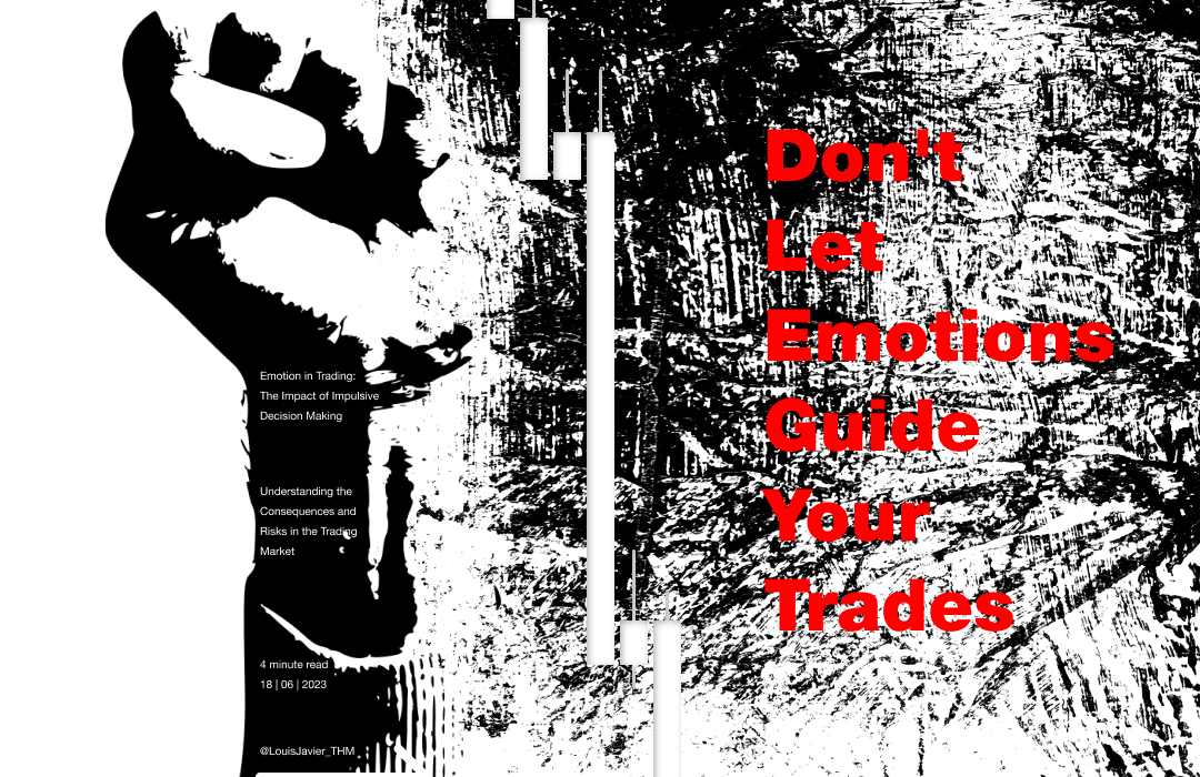 Trading Emotions: The Impact of Impulsive Decision Making | by Louis Javier | Medium | Medium