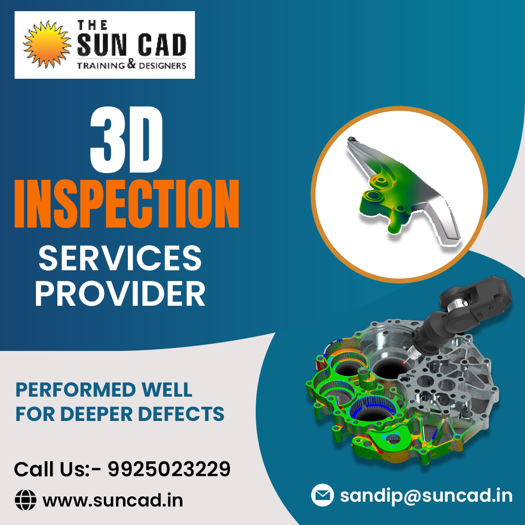 3D Inspection Services in Gujarat | The SUNCAD Training & Designers ...