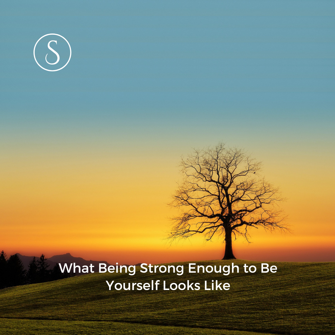 What Being Strong Enough to Be Yourself Looks Like | by Sharon Singh ...