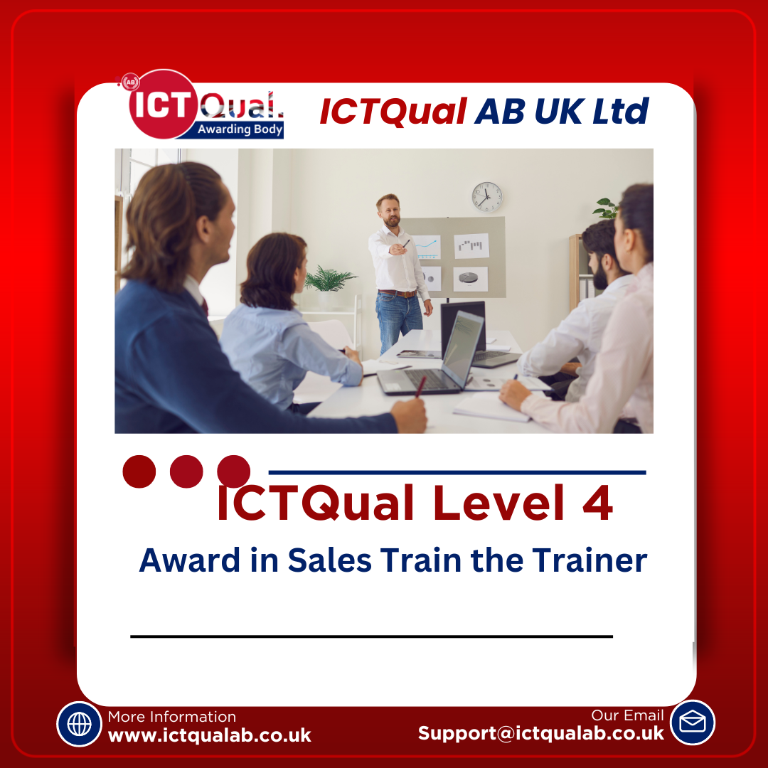 ICTQual Level 4 Award in Sales Train the Trainer — ICTQual UK Ltd | by ...